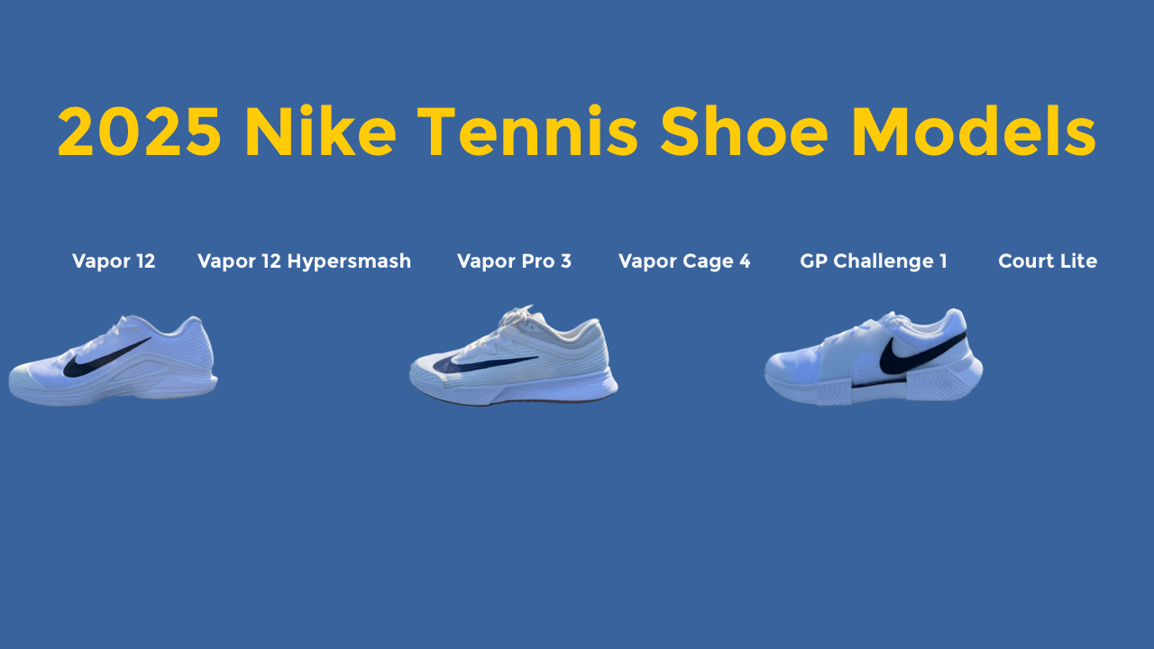 Nike Tennis Shoe Models Explained (2025) - TennisLeo